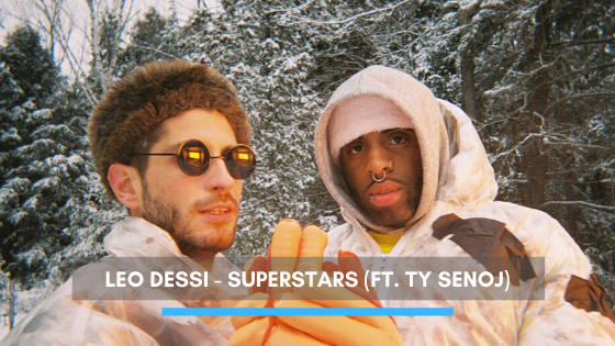 Leo Dessi – Superstars (ft. Ty Senoj) | Dusty Organ
