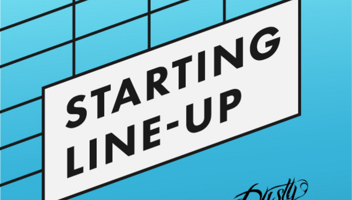 Starting Line-Up Spotify Playlist | Dusty Organ
